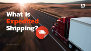 What is Expedited Shipping? Meaning, Cost, and Benefits